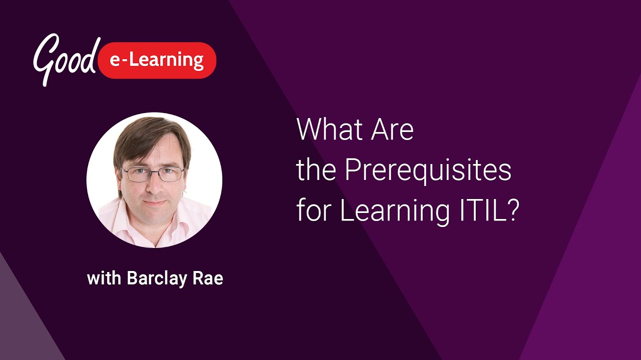 What Are the Prerequisites for Learning ITIL? (ITIL 4 Foundation ...