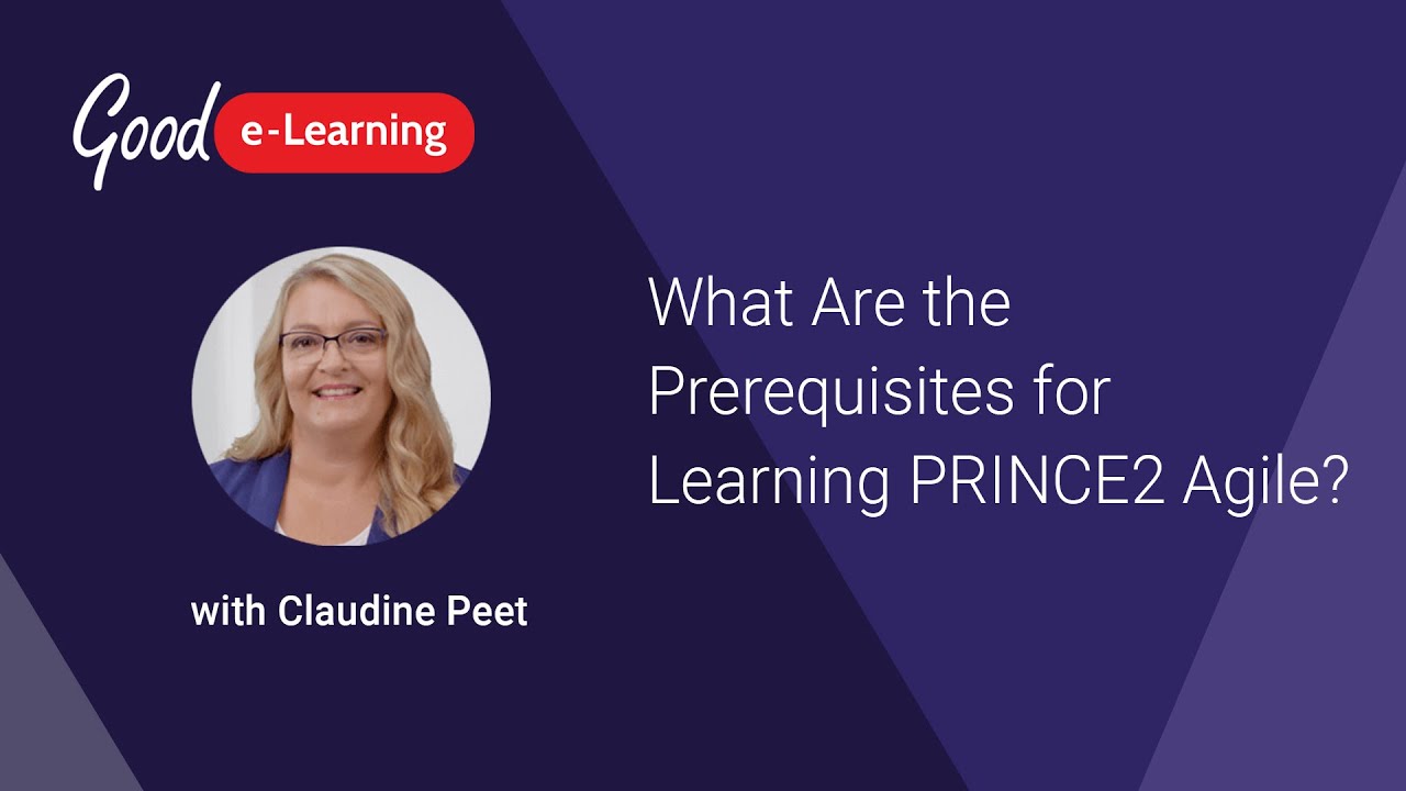 What Are The Prerequisites For Learning PRINCE2 Agile? (PRINCE2 Agile ...