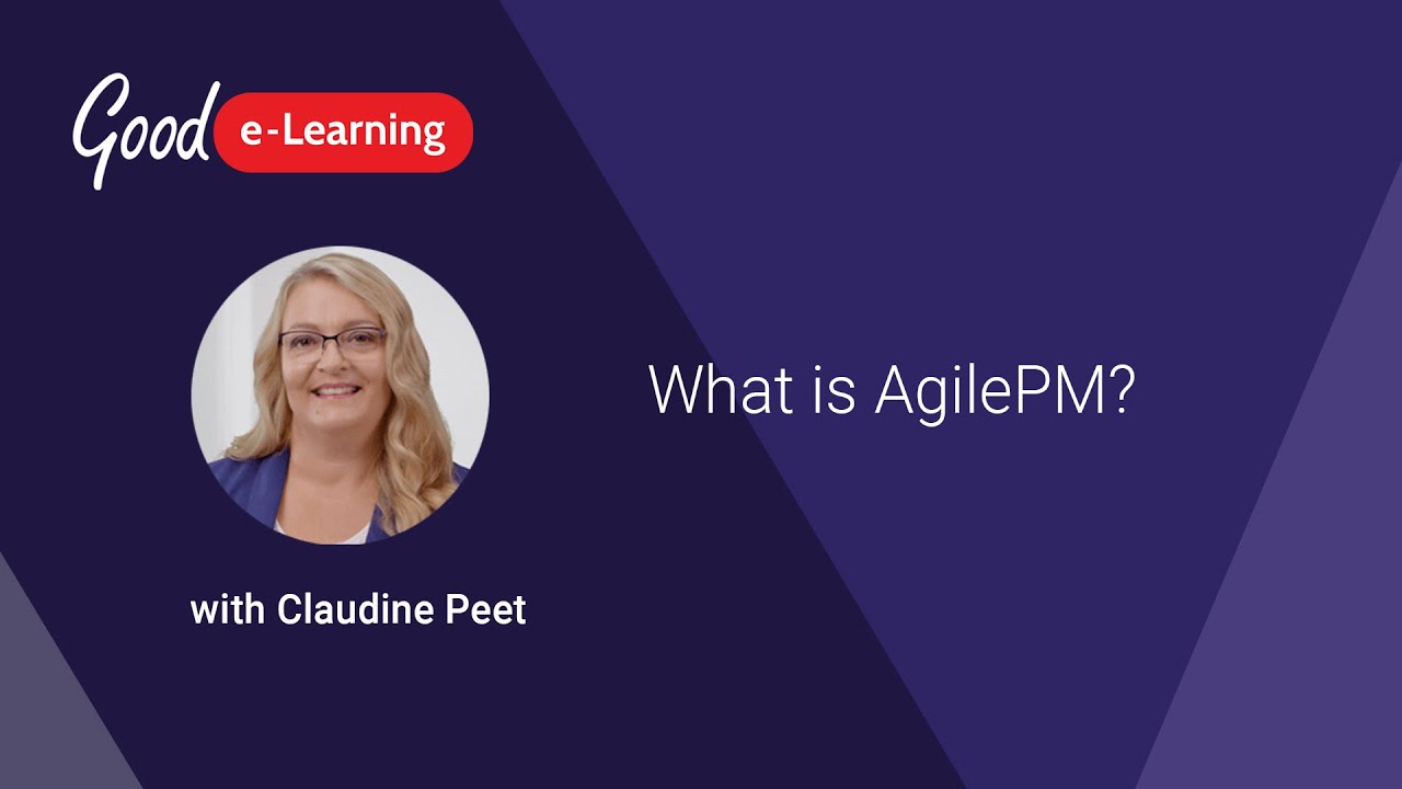 What Is AgilePM? (Agile Project Management) - Good E-Learning