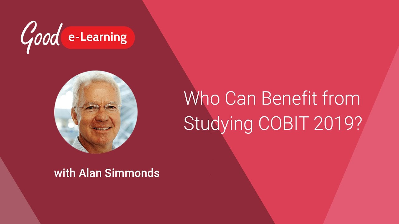 Who Can Benefit From Studying COBIT 2019? (COBIT 2019 Foundation ... Who Can Benefit From Studying COBIT 2019? (COBIT 2019 Foundation ...