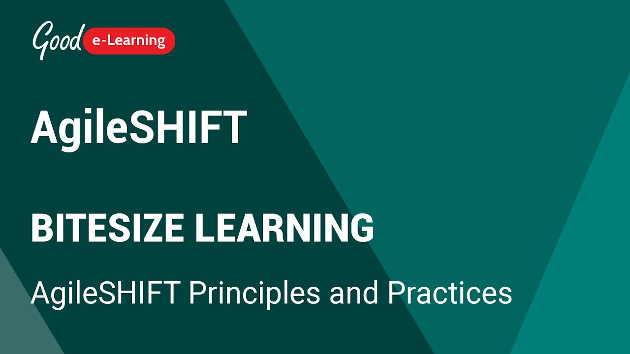 AgileSHIFT Bitesize Learning: AgileSHIFT Principles and Practices ...