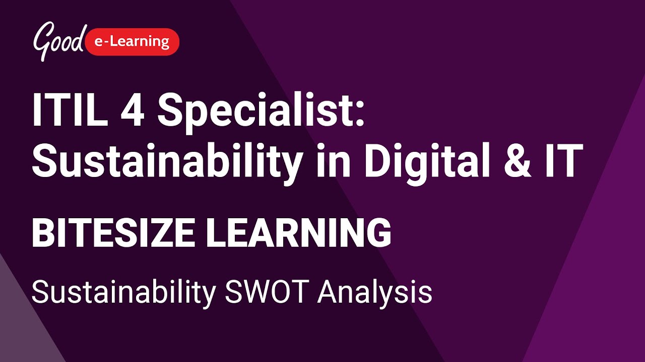 Sustainability SWOT Analysis | ITIL 4 Specialist: Sustainability in ...